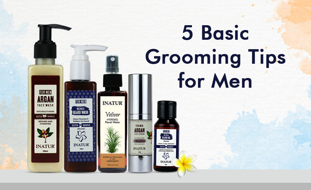 5 Basic Grooming Tips for Men – Inatur