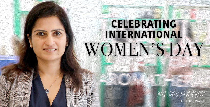 Celebrating International Women’s Day: Ms. Pooja Nagdev (Women Entrepr ...
