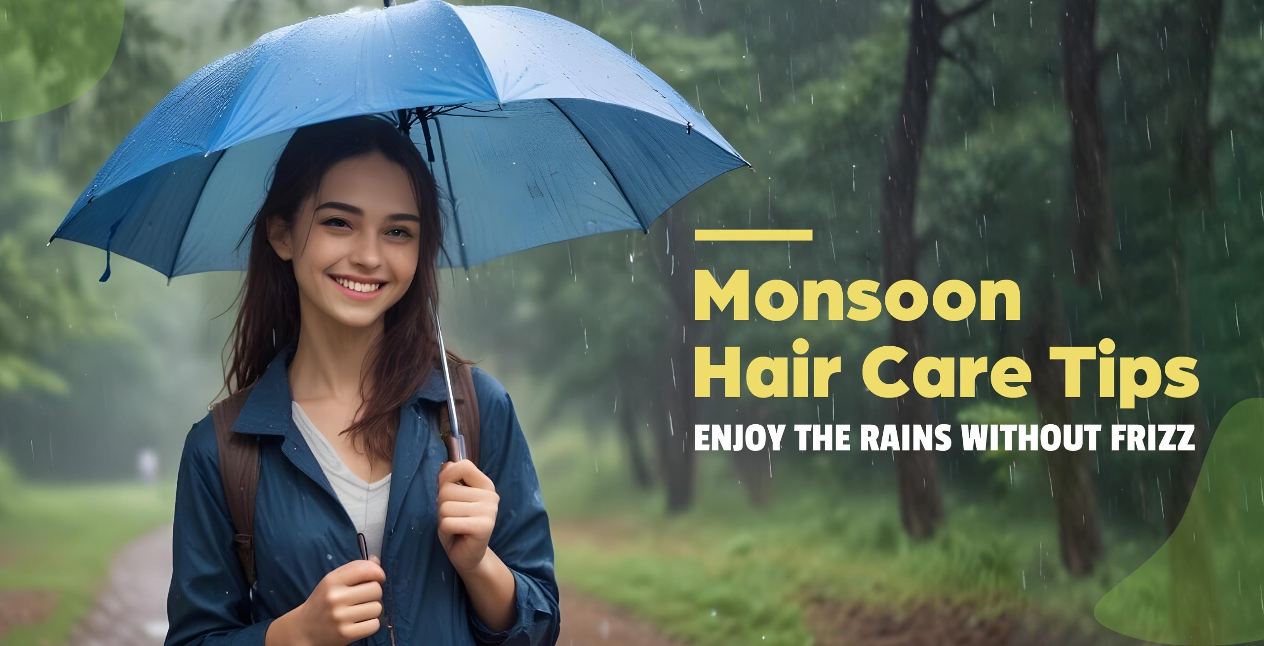 Monsoon Hair Care Tips: Enjoy The Rains Without Frizz – Inatur